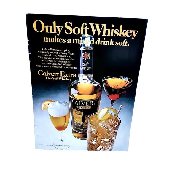 Calvert Extra | Other | 978 Calvert Extra Soft Whiskey Ad Vintage ...